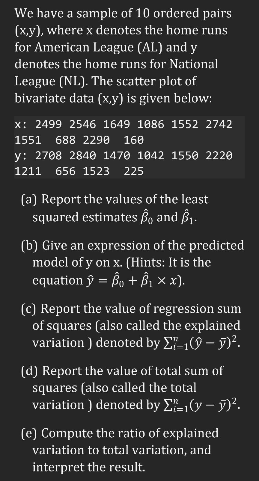 We have a sample of 10 ordered pairs (x,y), where x | Chegg.com