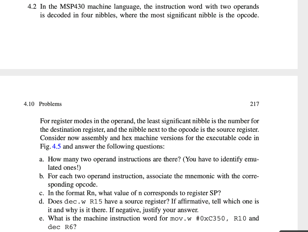 4.2 In the MSP430 machine language, the instruction | Chegg.com