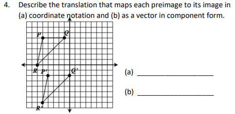 Solved 4. Describe the translation that maps each preimage | Chegg.com