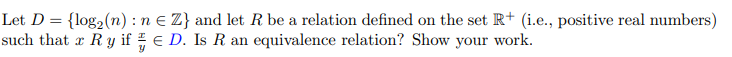 Solved Let D={log2(n):n∈Z} and let R be a relation defined | Chegg.com