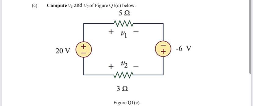 Solved (c) c Compute v, and v2 of Figure Q1(c) below. 592 + | Chegg.com
