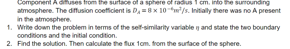 Solved Component A diffuses from the surtace of a sphere of | Chegg.com