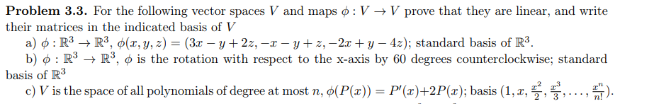 Solved -> Problem 3.3. For the following vector spaces V and | Chegg.com