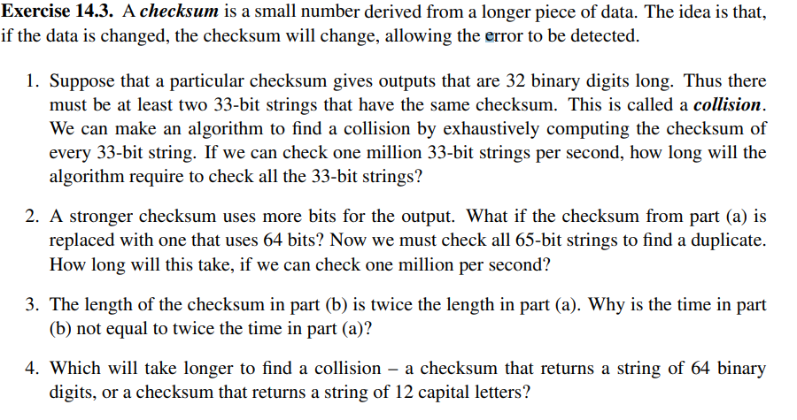 Solved xercise 14.3. A checksum is a small number derived | Chegg.com