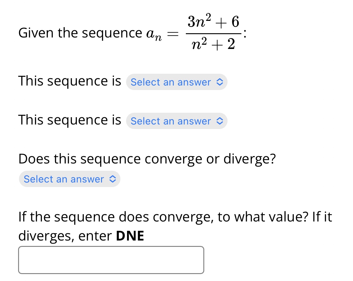 Solved Given the sequence \\( a_{n}=\\frac{3 | Chegg.com