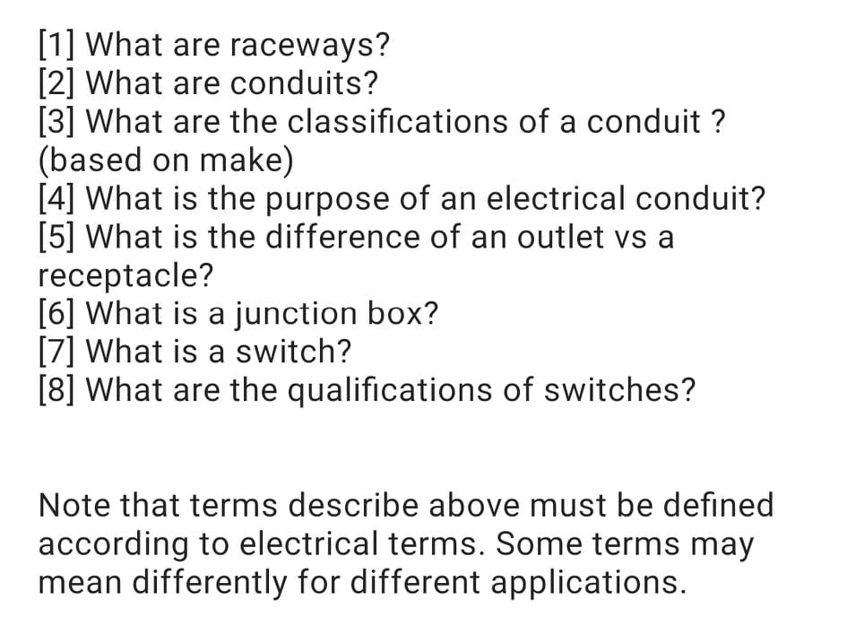 Solved [1] What are raceways? [2] What are conduits? [3] | Chegg.com