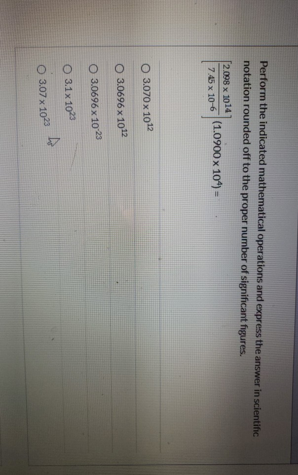 Solved Perform the indicated mathematical operations and | Chegg.com