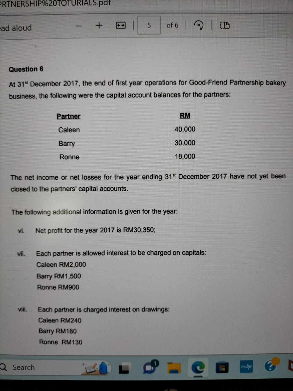Solved Question 6 At 31st December 2017, the end of first | Chegg.com