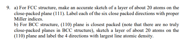 Solved 9. a) For FCC structure, make an accurate sketch of a | Chegg.com