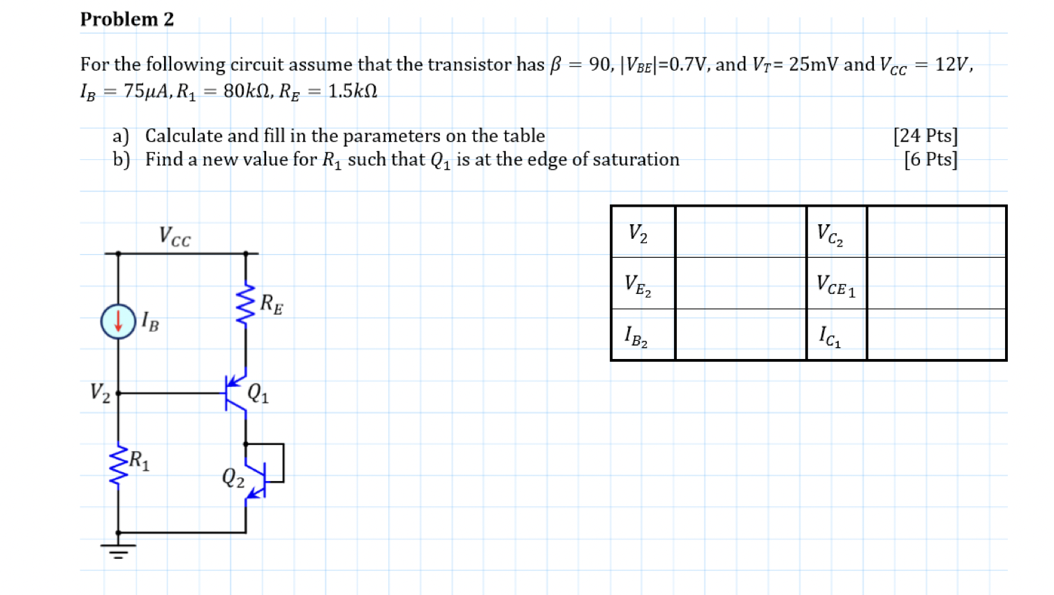 Solved Problem 2For the following circuit assume that the | Chegg.com