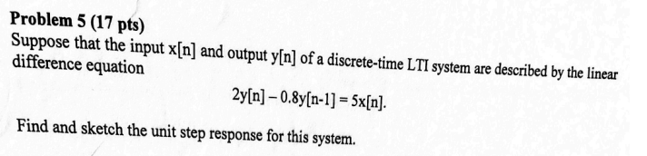 Solved Problem 5 (17 ﻿pts)Suppose that the input x[n] ﻿and | Chegg.com