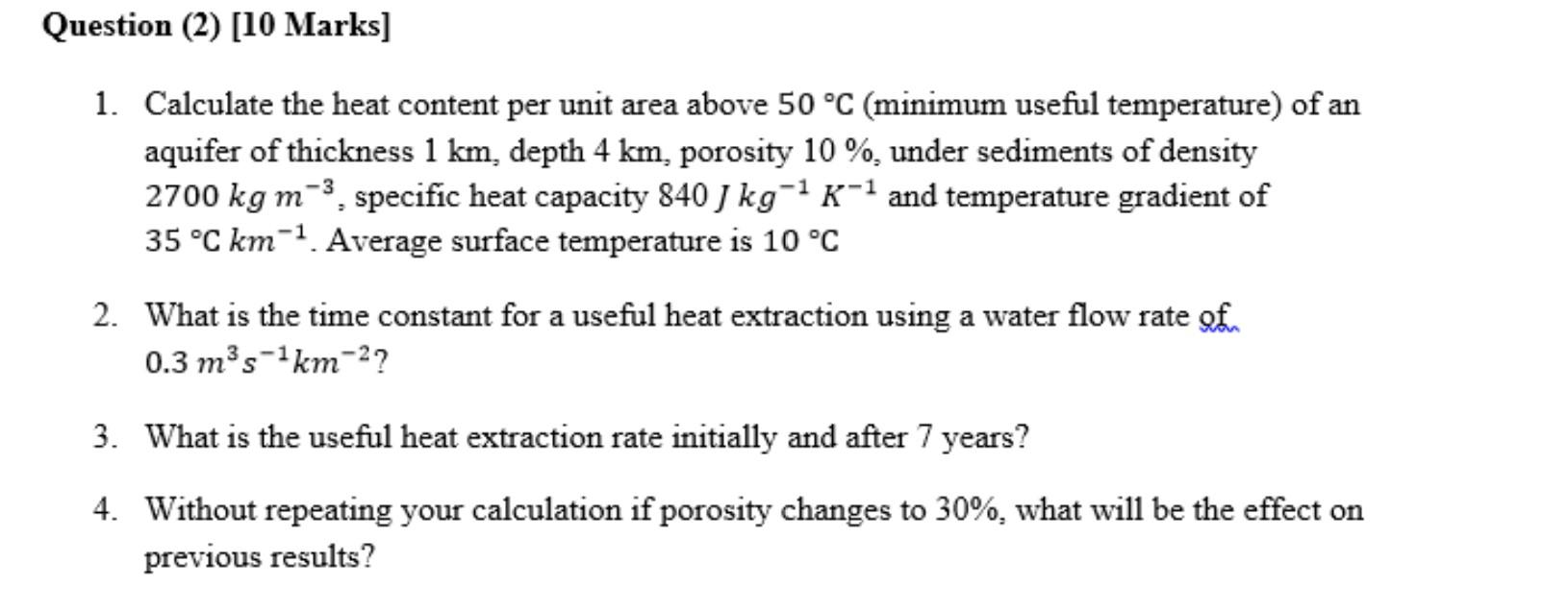 Solved Question (2) [10 Marks] 1. Calculate the heat content | Chegg.com