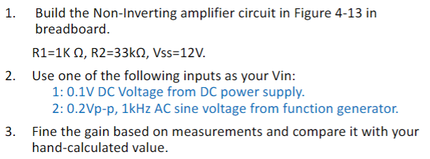 Solved 1. Build the Non-Inverting amplifier circuit in | Chegg.com
