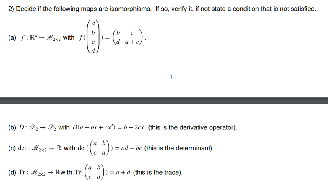 Solved 2) Decide if the following maps are isomorphisms. If | Chegg.com