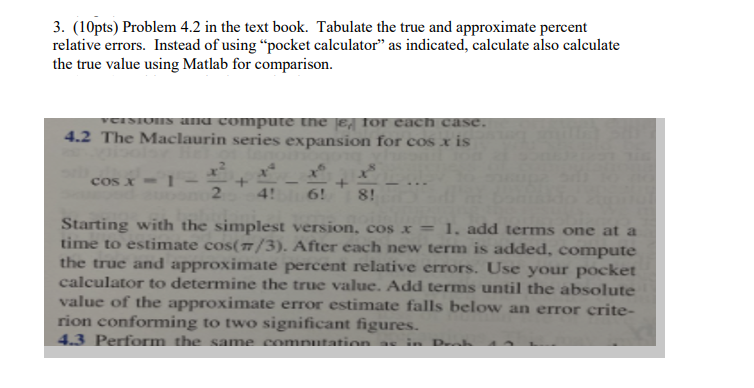 Solved 3. (10pts) Problem 4.2 in the text book. Tabulate the | Chegg.com