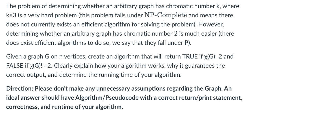 Solved The problem of determining whether an arbitrary graph | Chegg.com