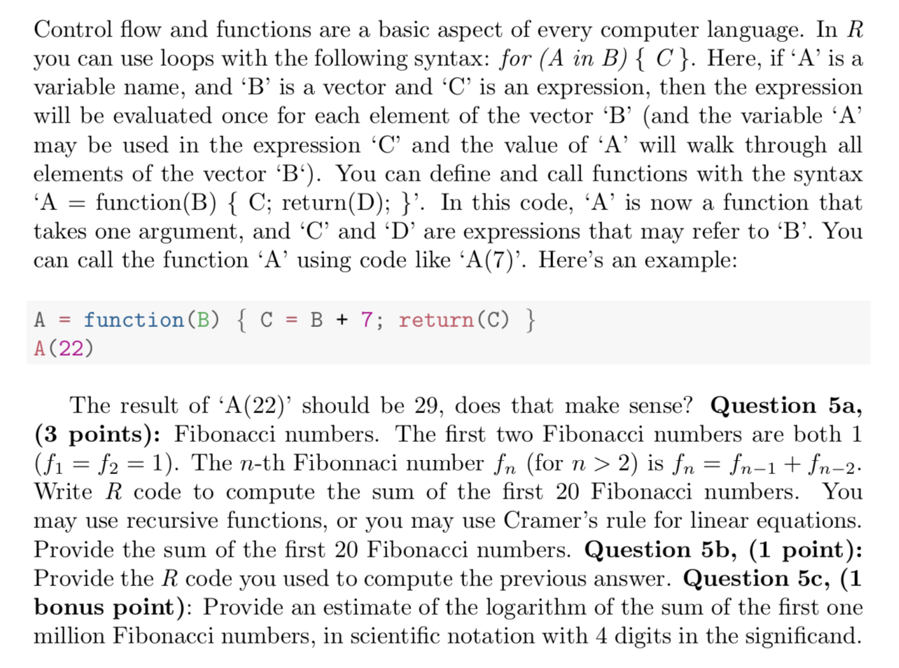 Solved Control flow and functions are a basic aspect of | Chegg.com