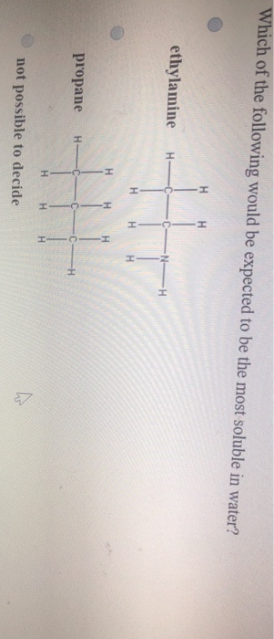 Solved Which of the following would be expected to be the | Chegg.com