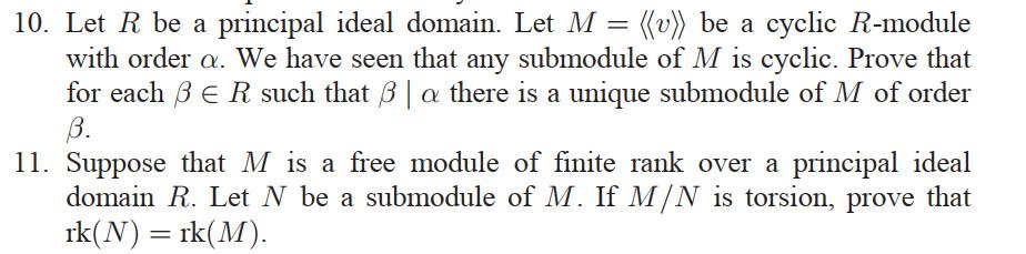 Solved 10. Let R be a principal ideal domain. Let M = ((v)) | Chegg.com
