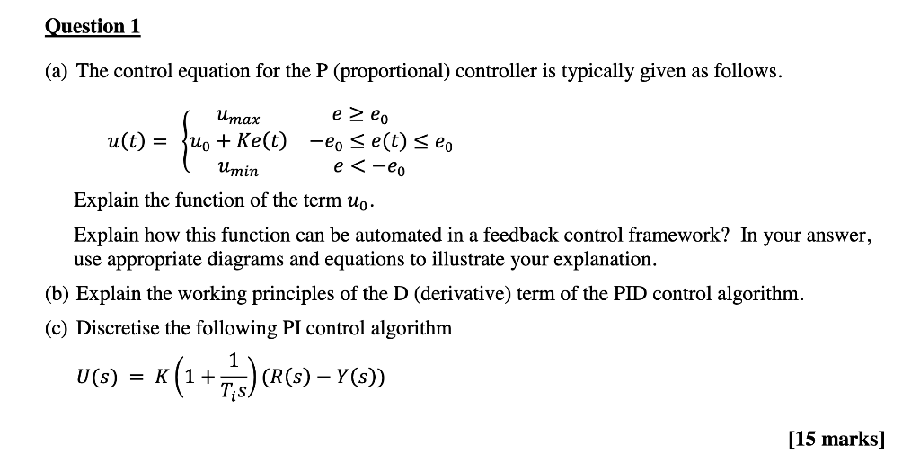 Solved Question 1 (a) The control equation for the P | Chegg.com