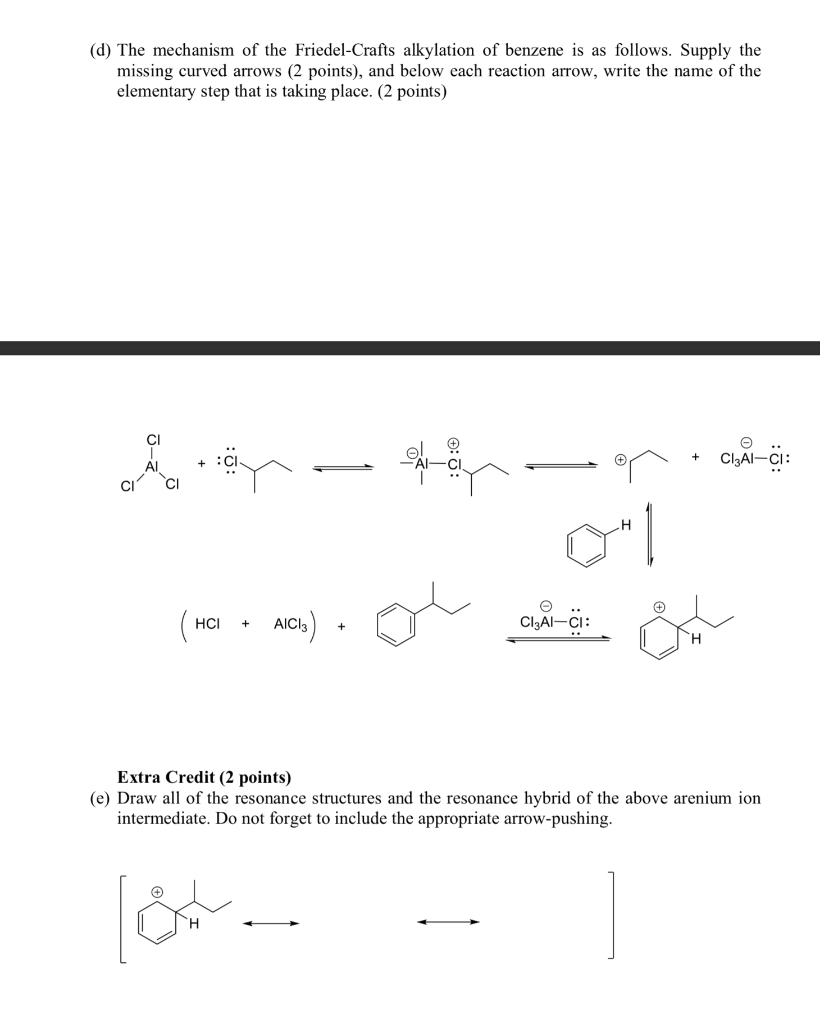 Solved (d) The mechanism of the Friedel-Crafts alkylation of | Chegg.com