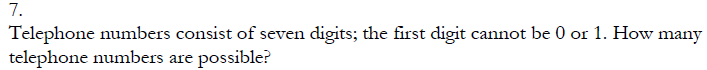 Solved Telephone numbers consist of seven digits; the first | Chegg.com