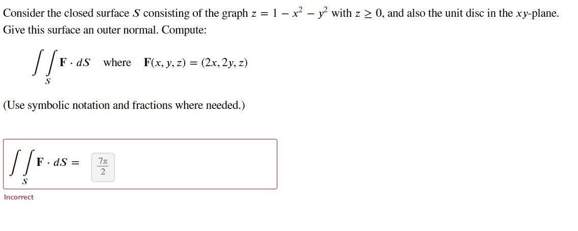 Solved Consider the closed surface S consisting of the graph | Chegg.com Solved Consider the closed surface S consisting of the graph | Chegg.com
