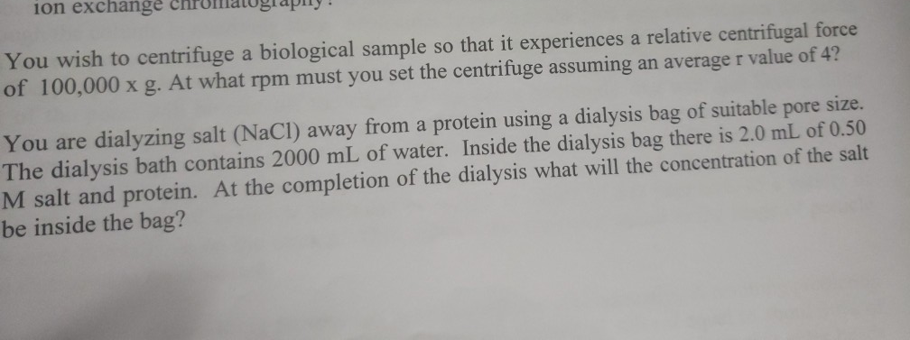 Solved You wish to centrifuge a biological sample so that it | Chegg.com