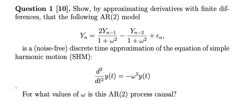 Solved Question 1 (10). Show, by approximating derivatives | Chegg.com