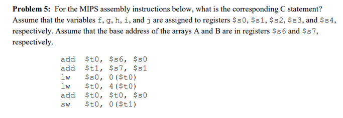 Solved Problem 5: For the MIPS assembly instructions below, | Chegg.com