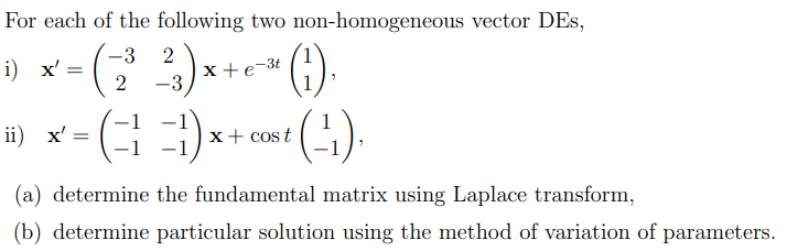 Solved For each of the following two non-homogeneous vector | Chegg.com