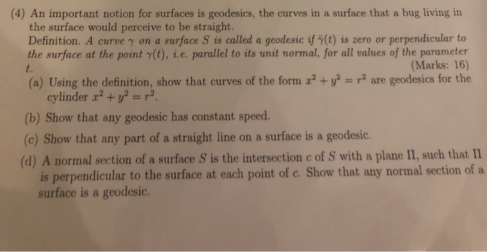 Solved (4) An important notion for surfaces is geodesics, | Chegg.com