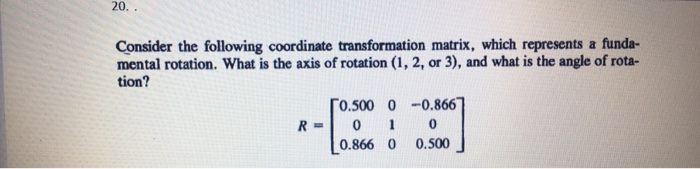 Solved 20 Consider the following coordinate transformation | Chegg.com