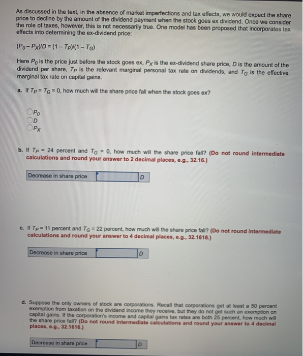 Solved As Discussed In The Text In The Absence Of Market