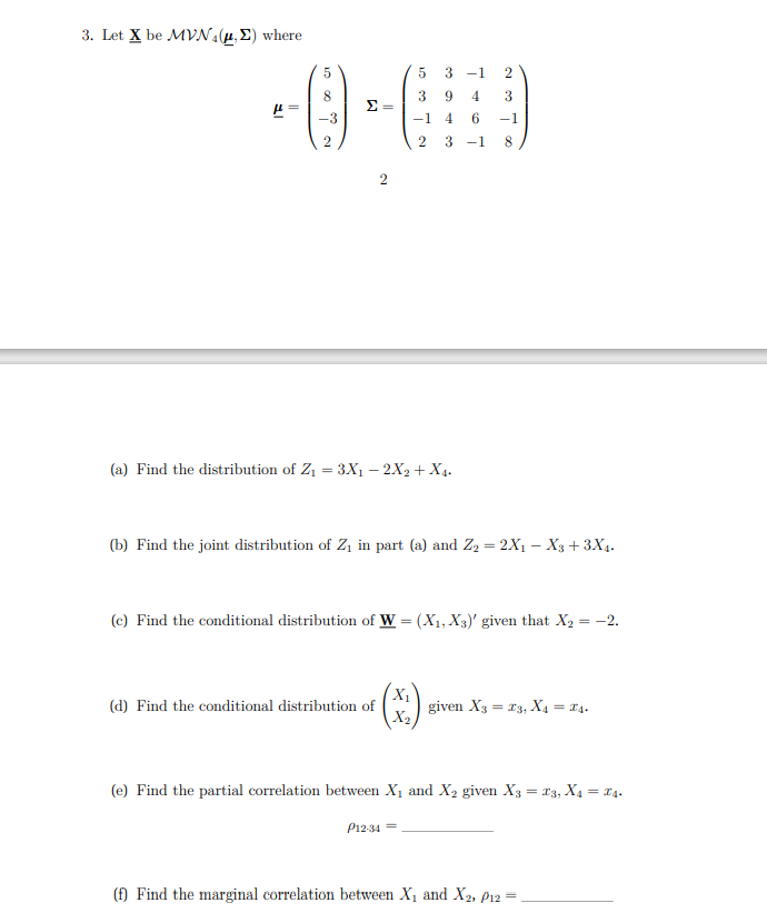 Solved 3. Let x be MVN4(μ,Σ) where | Chegg.com