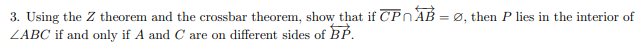 Solved 3. Using the Z theorem and the crossbar theorem, show | Chegg.com