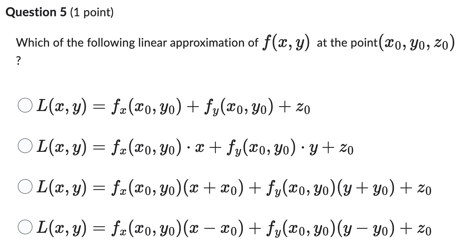 Solved Which Of The Following Linear Approximation Of F X Y
