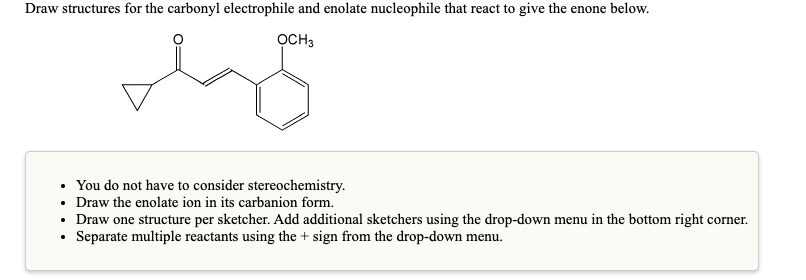 Solved Draw structures for the carbonyl electrophile and | Chegg.com