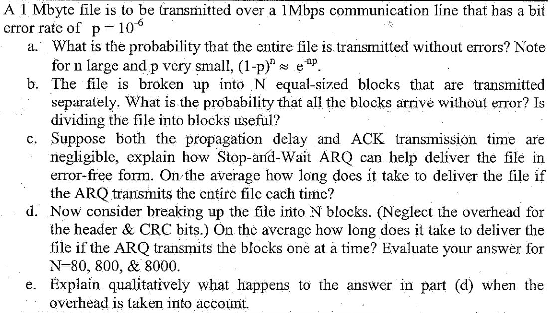 Solved A 1 Mbyte file is to be transmitted over a 1Mbps | Chegg.com