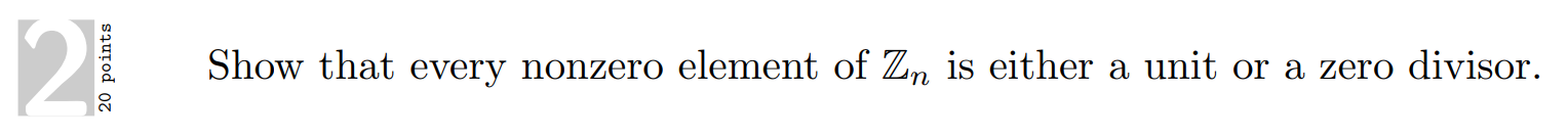 Solved 21 20 points Show that every nonzero element of Zn is | Chegg.com