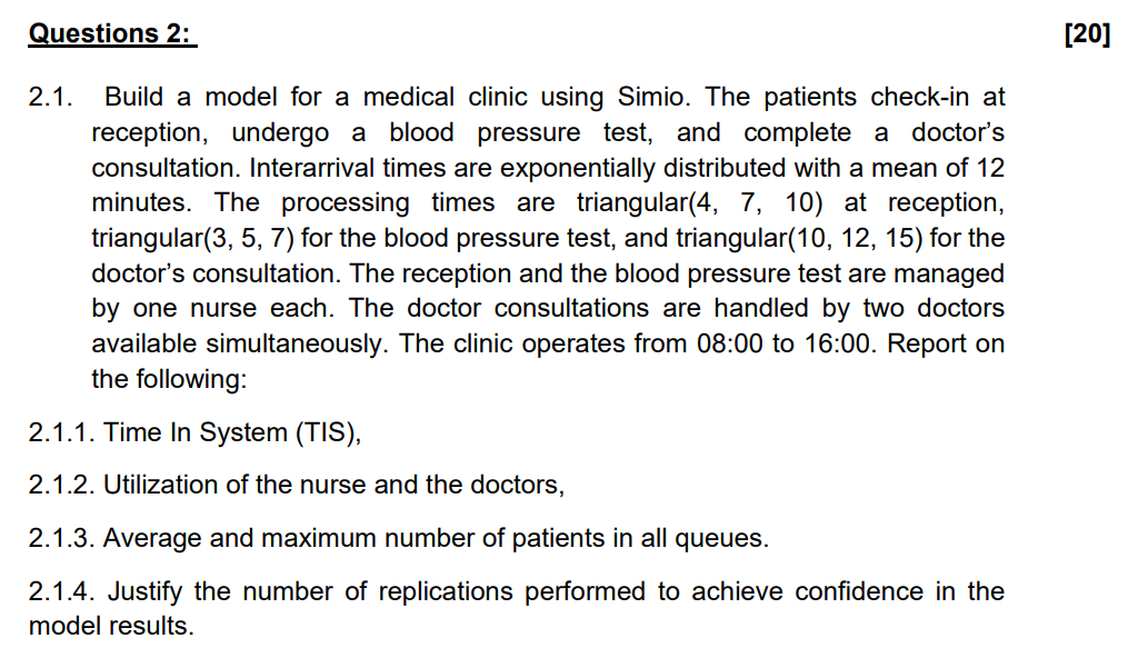 Solved Questions 2:2.1. ﻿Build a model for a medical clinic | Chegg.com