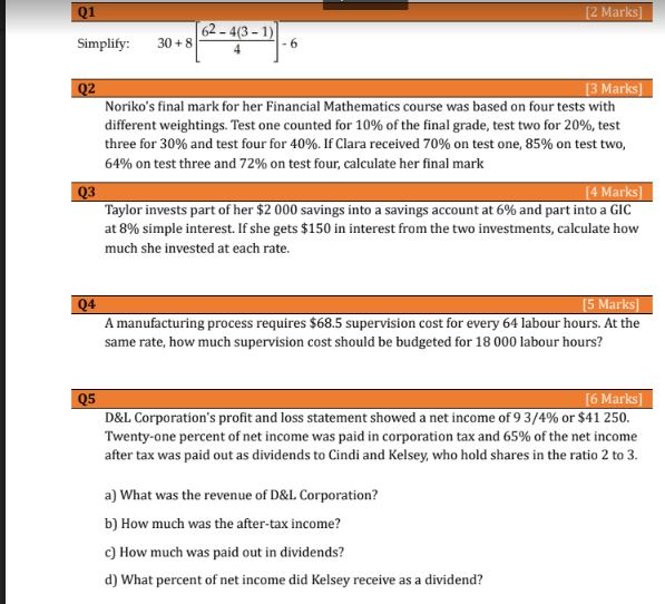 Solved Simplify: 30+8[462−4(3−1)]−6 Q2 [3 Marks] Noriko's | Chegg.com