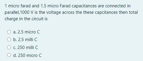 Solved 1 micro farad and 1.5 micro Farad capacitances are | Chegg.com