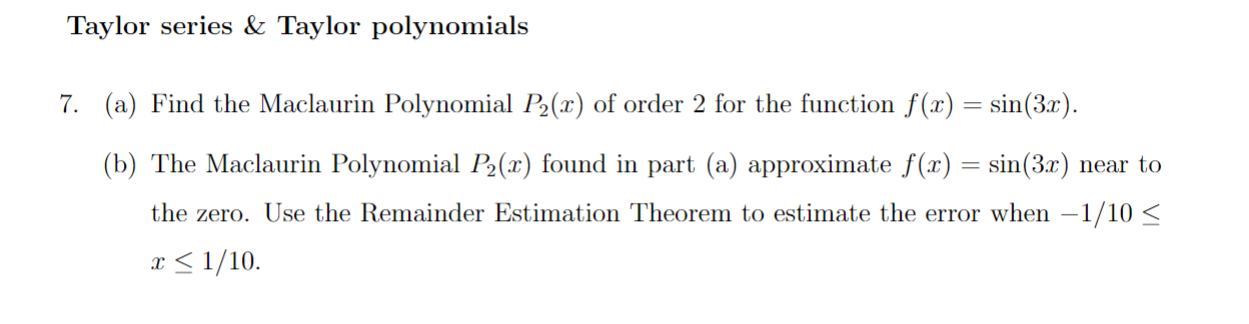 Solved Taylor series & Taylor polynomials(a) ﻿Find the | Chegg.com