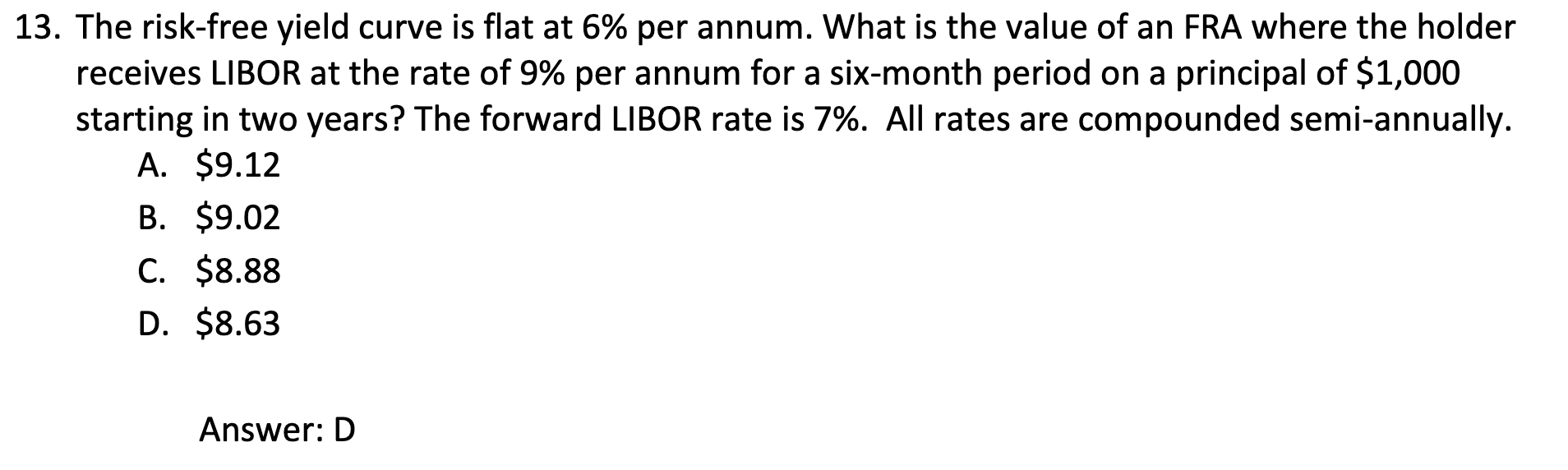 Solved 13. The risk-free yield curve is flat at 6% per | Chegg.com