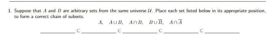 Solved 1. Suppose that A and B are arbitrary sets from the | Chegg.com