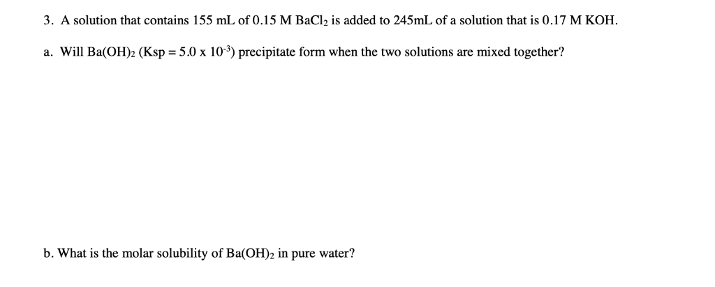 Solved 3. A solution that contains 155 mL of 0.15 M BaCl2 is | Chegg.com