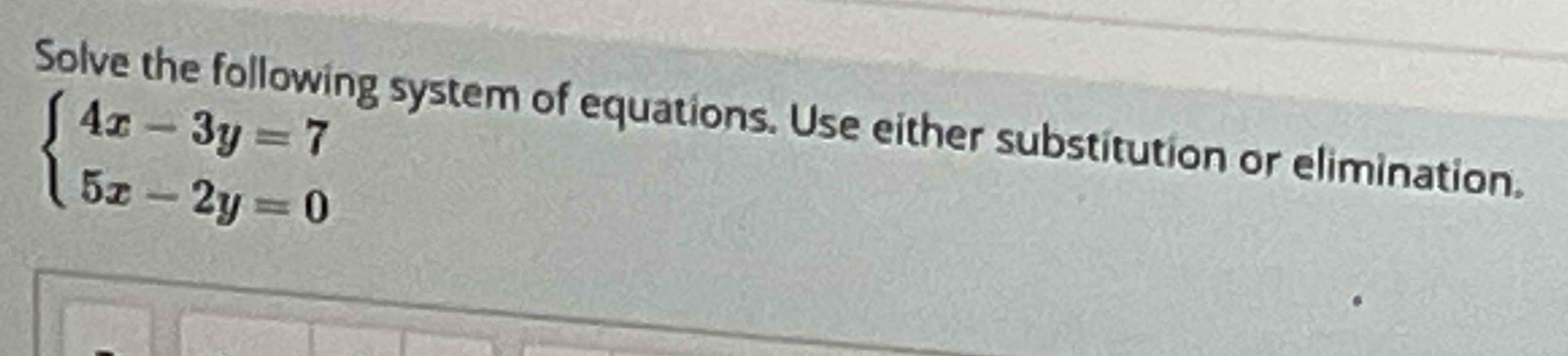 Solved Solve the following system of equations. Use either | Chegg.com