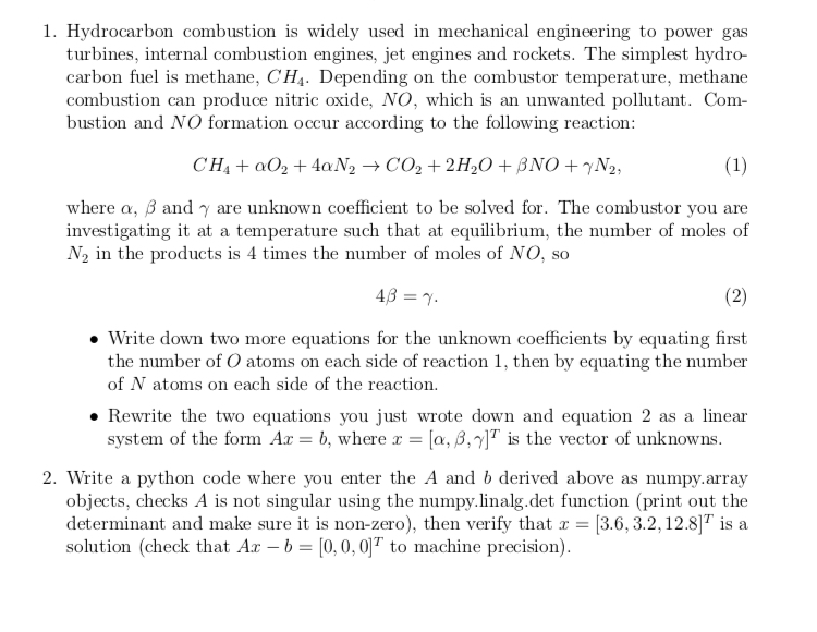 Solved 1. Hydrocarbon combustion is widely used in | Chegg.com
