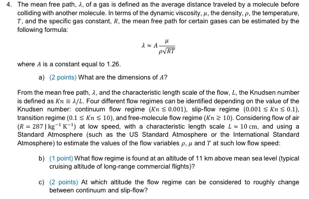 Solved 4. The mean free path, 2, of a gas is defined as the | Chegg.com